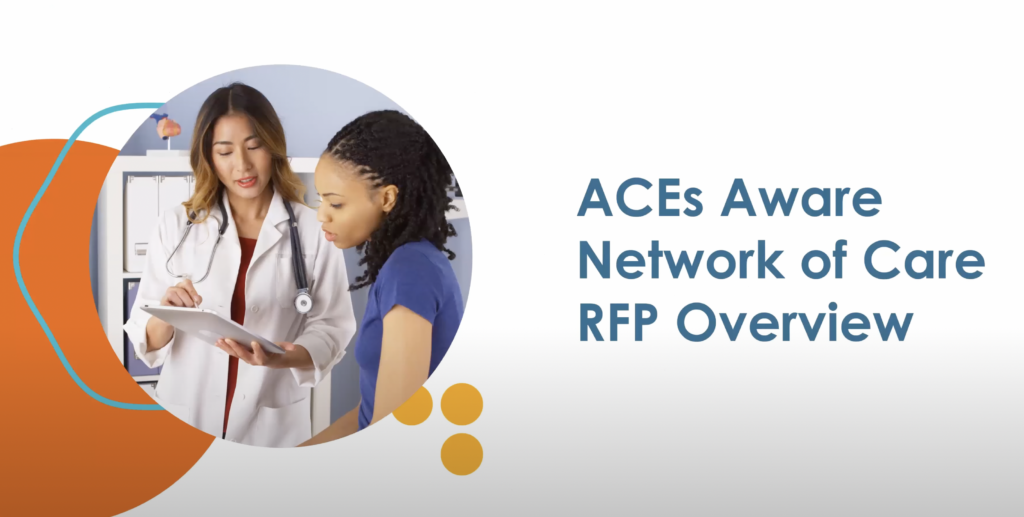 Informational Webinar: Trauma-Informed Network of Care Request for Proposal | ACEs Aware – Take ...